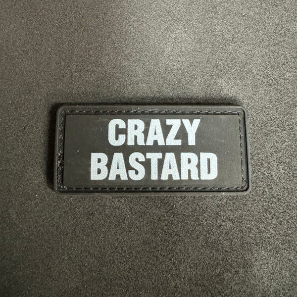 CRAZY BASTARD PVC MORALE PATCH – Tactical Outfitters