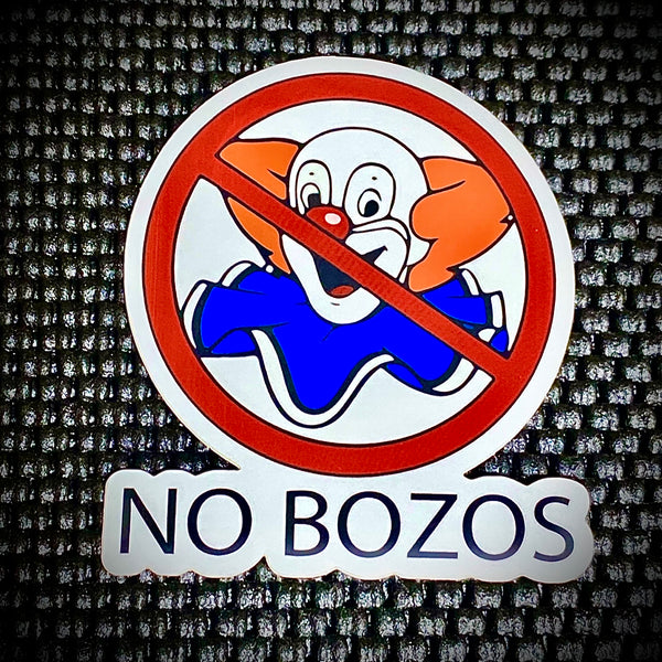 No Bozos Sticker – Tactical Outfitters