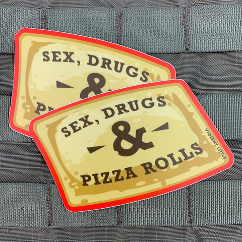 Sex, Drugs & Pizza Rolls Sticker – Tactical Outfitters