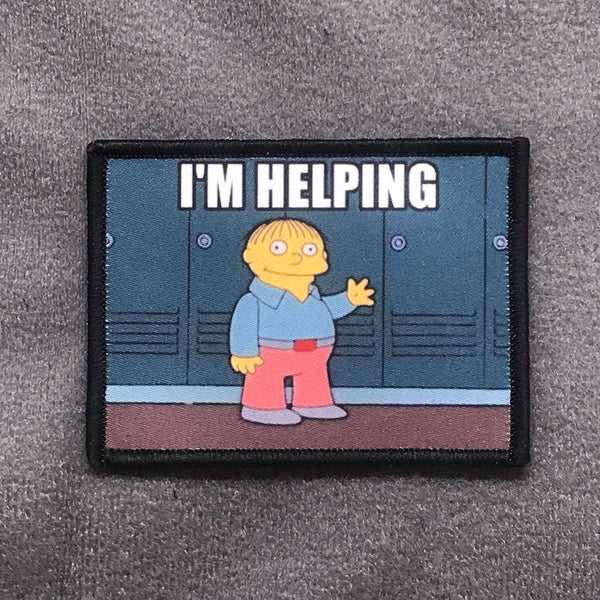 I’m Helping - Ralph - Morale Patch – Tactical Outfitters
