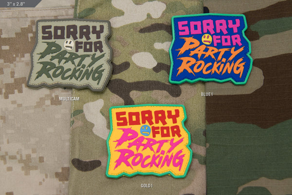 SORRY FOR PARTY ROCKING PVC MORALE PATCH – Tactical Outfitters