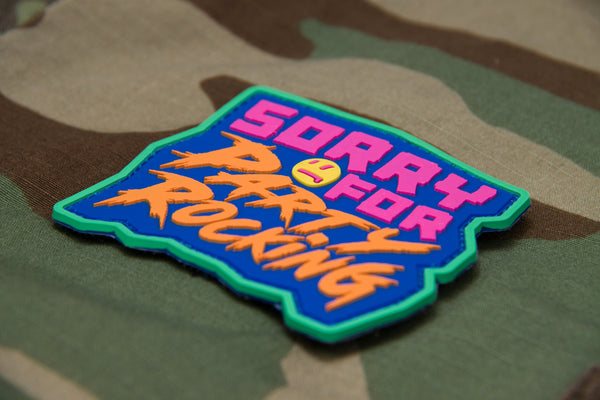 SORRY FOR PARTY ROCKING PVC MORALE PATCH – Tactical Outfitters